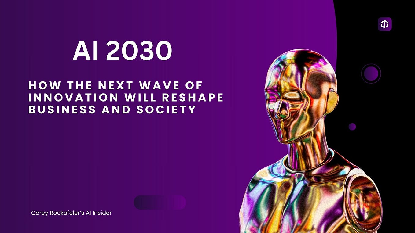 The AI Takeover: How Artificial Intelligence Will Radically Reshape Our World by 2030 | by Corey ...