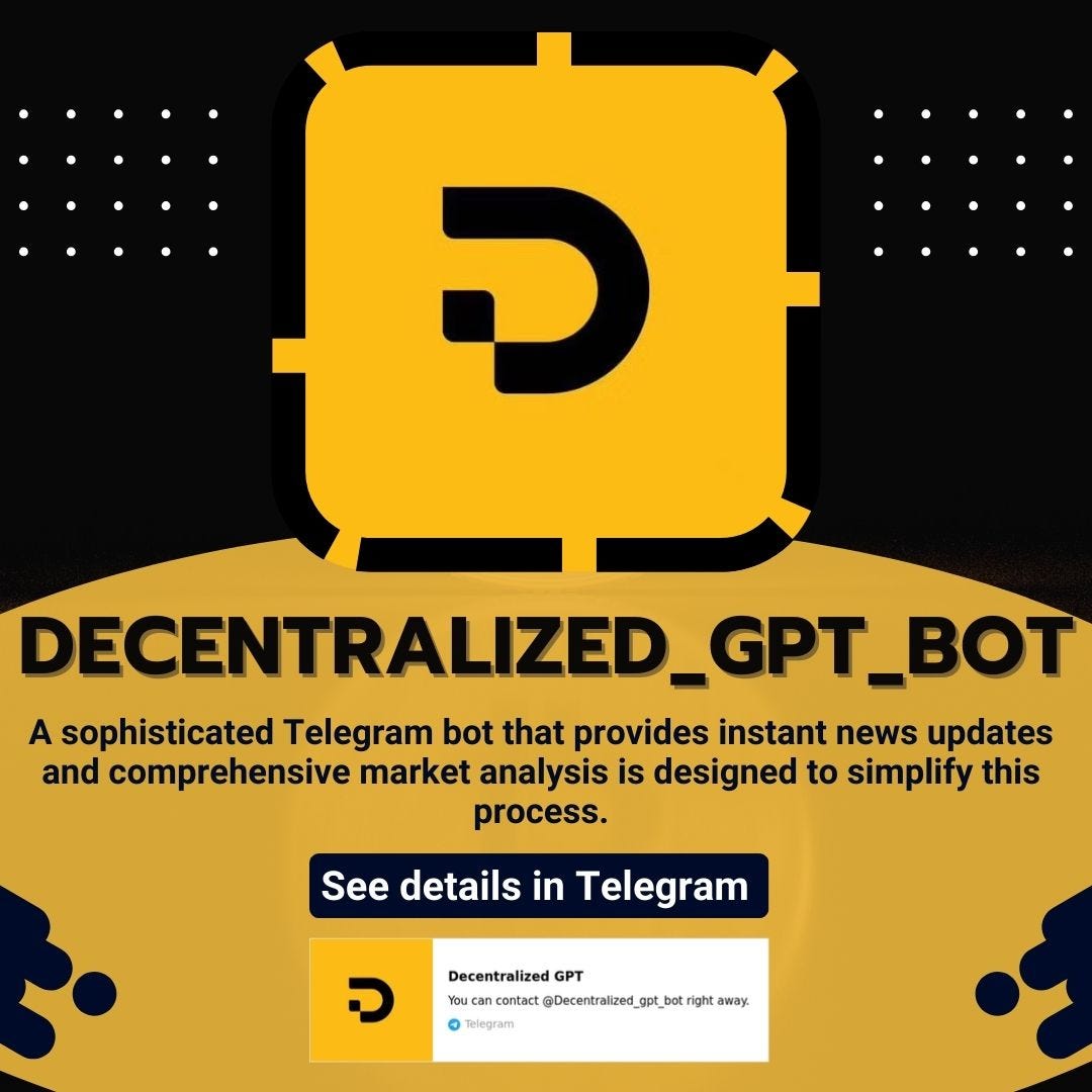 Stay ahead in the crypto game with Decentralized_gpt_bot - Decentrlized_gpt - Medium