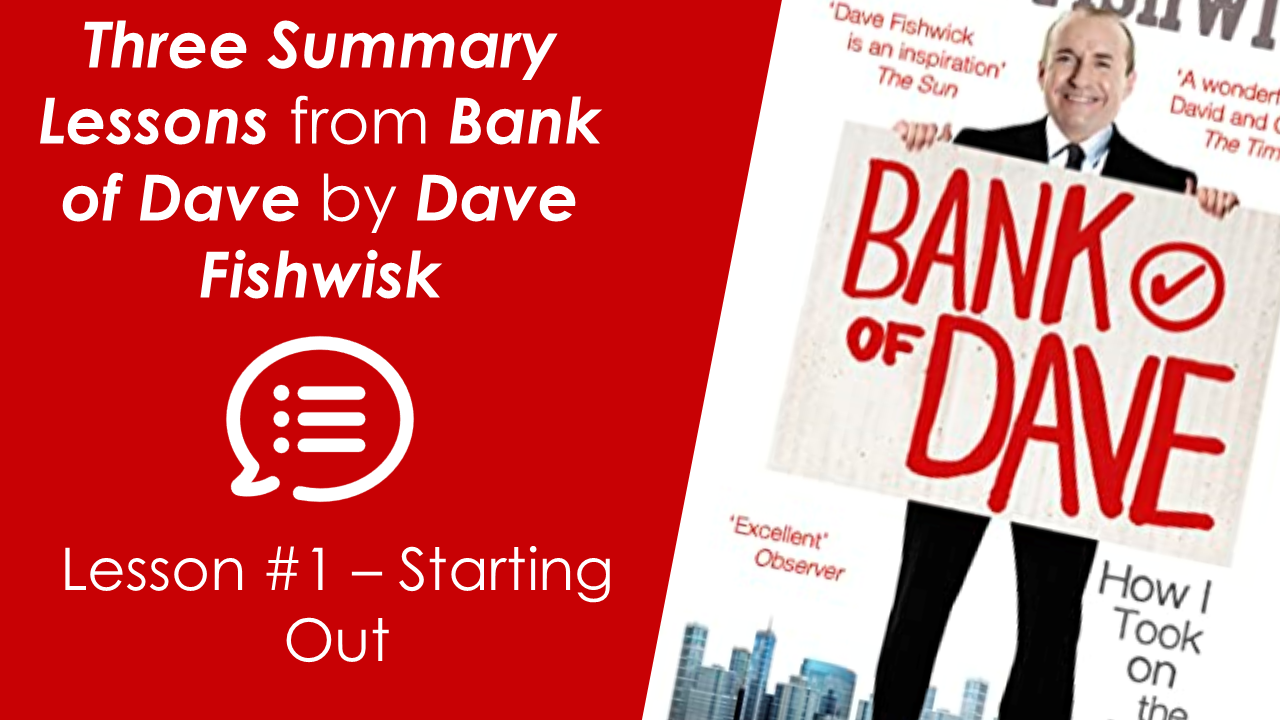 Three Summary Insights From Bank of Dave — Introduction and a Bit About ...