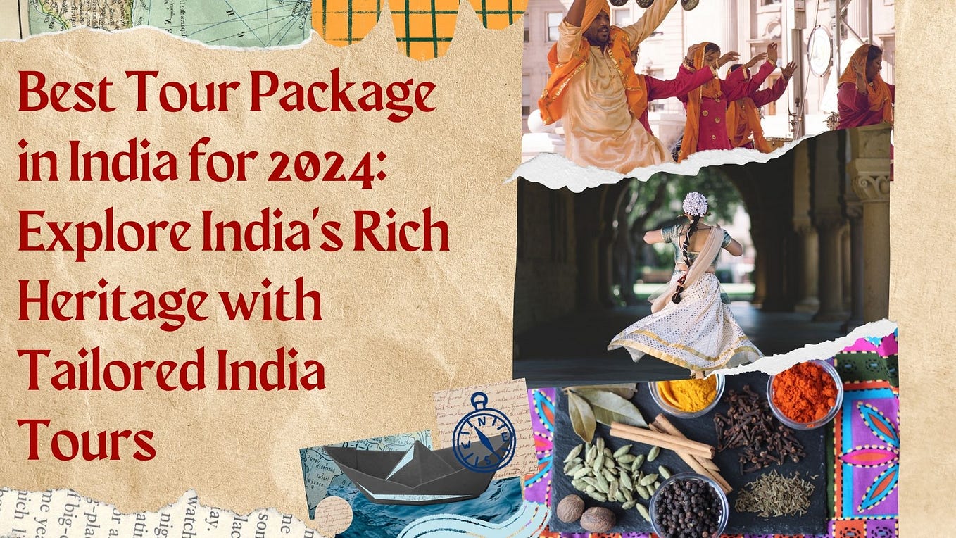 Tour Package in India: How to Select One That Matches Your Travel Style ...