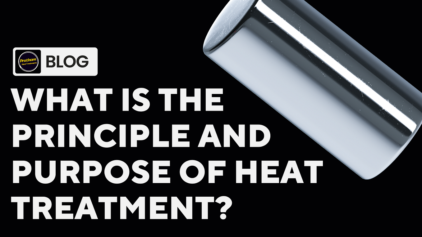 Principle of Tempering - Pratham Heat Treatment - Medium