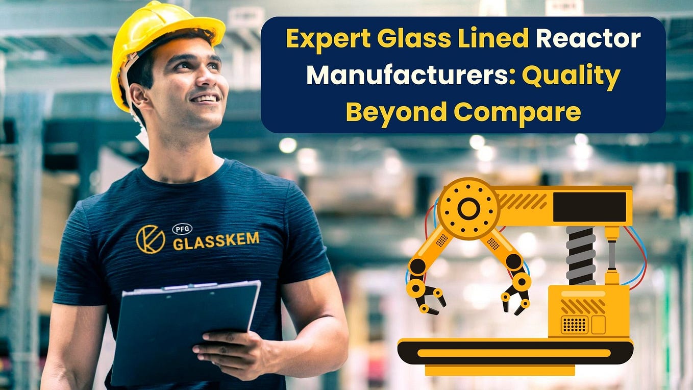What are the benefits of using Glass-lined Equipment? | by PFG GLASSKEM ...