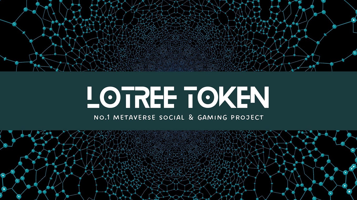 The Metaverse and Lotree Explained | by Lotree Token | Medium