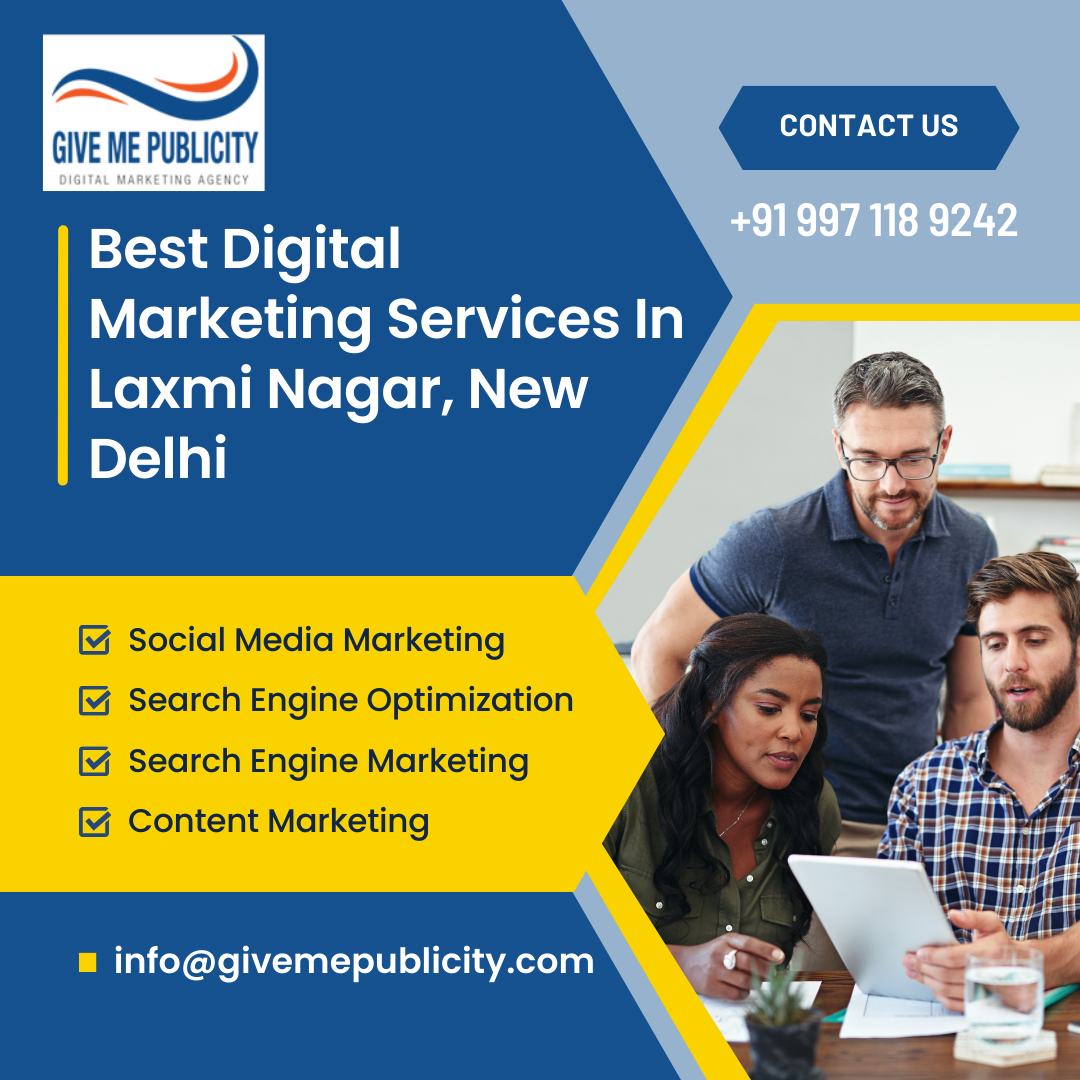 Best Digital Marketing Company Laxmi Nagar | by Give me publicity | May ...