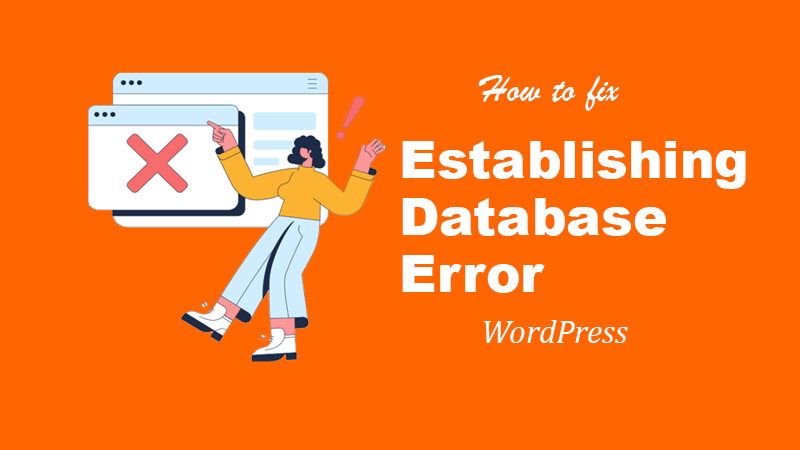 Resolving the WordPress Error: “Error Establishing a Database Connection” | by CeeVeeGlobal ...