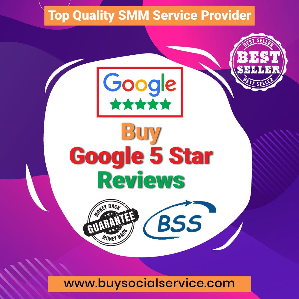 Buy Google Reviews. Why Should You Buy Google Reviews | by Buy Google 5 ...