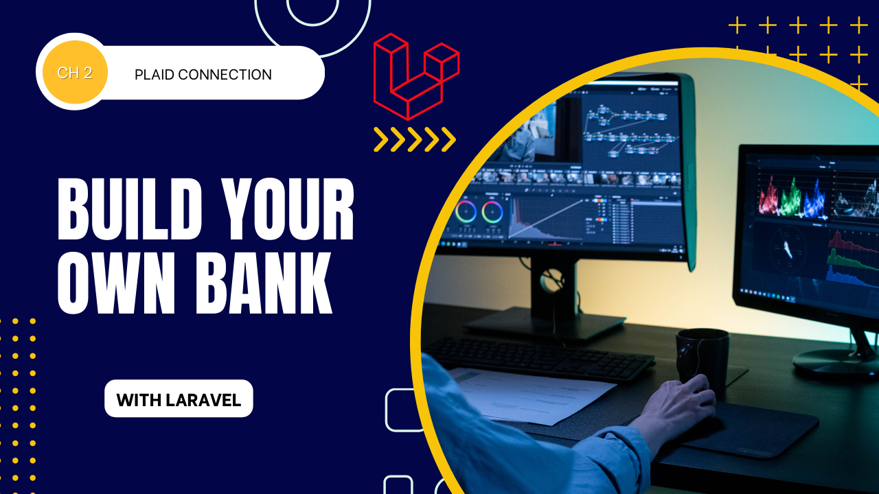 Build Your Own Bank using Laravel 🏦 #1 Introduction | by Luis González ...