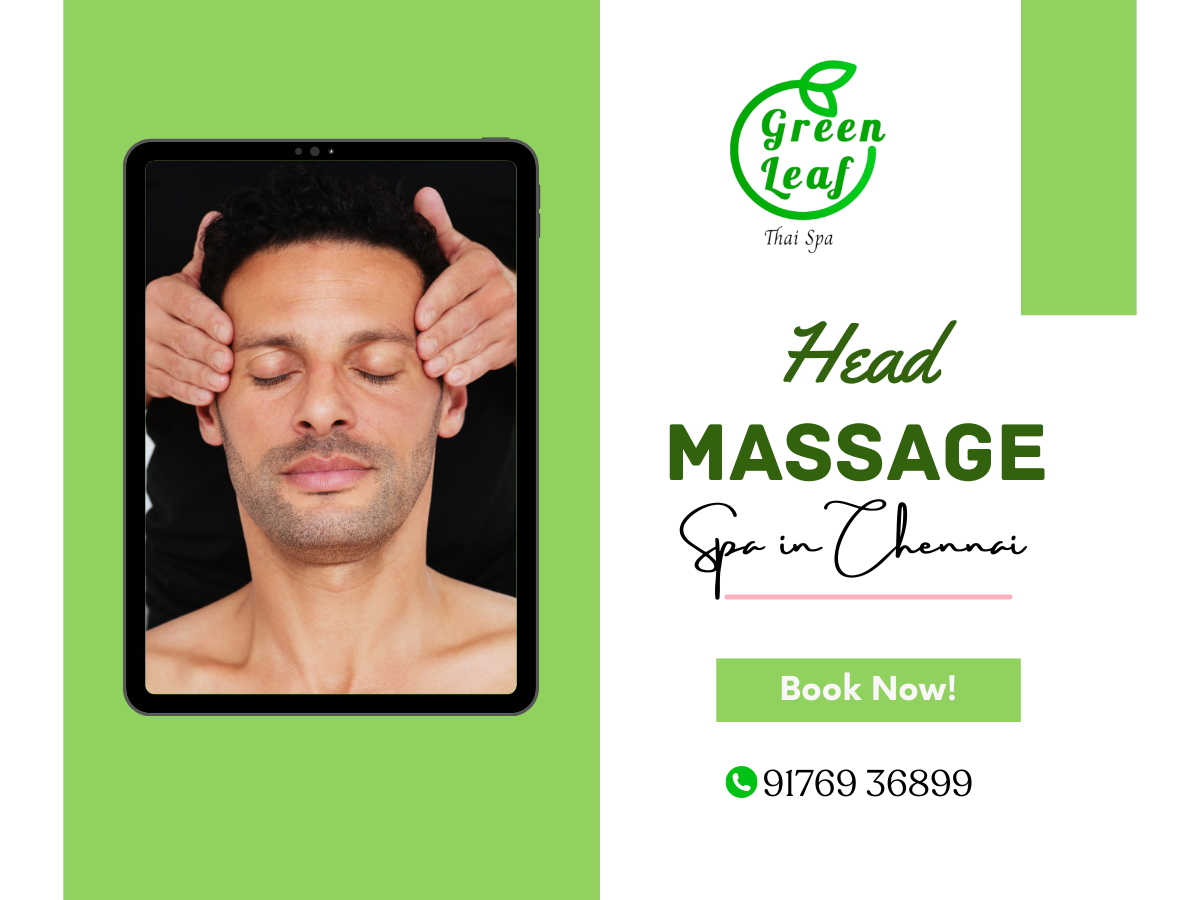 Body Scrub Massage In Chennai Enter Green Leaf Thai Therapy And Spa By Greenleaf May 2024