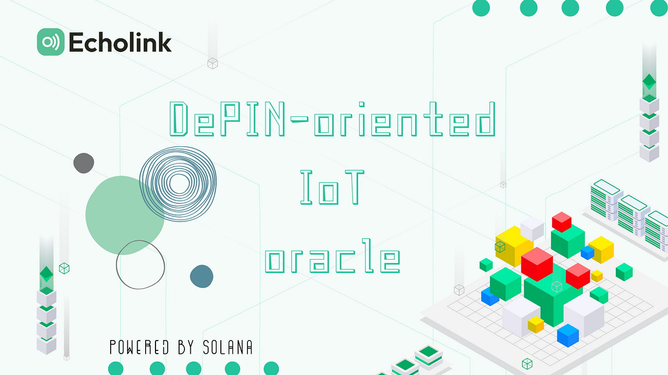 Unlocking the Future of DePIN with EchoLink: Join the ECHO PASS SPL-20 ...