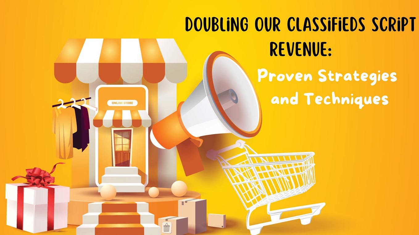 Top 6 Classified Scripts to Boost Your Revenue in 2024 | Medium