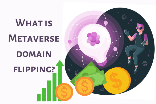 How to Get Started with Metaverse Domain Flipping: Tips and Tricks | by ...