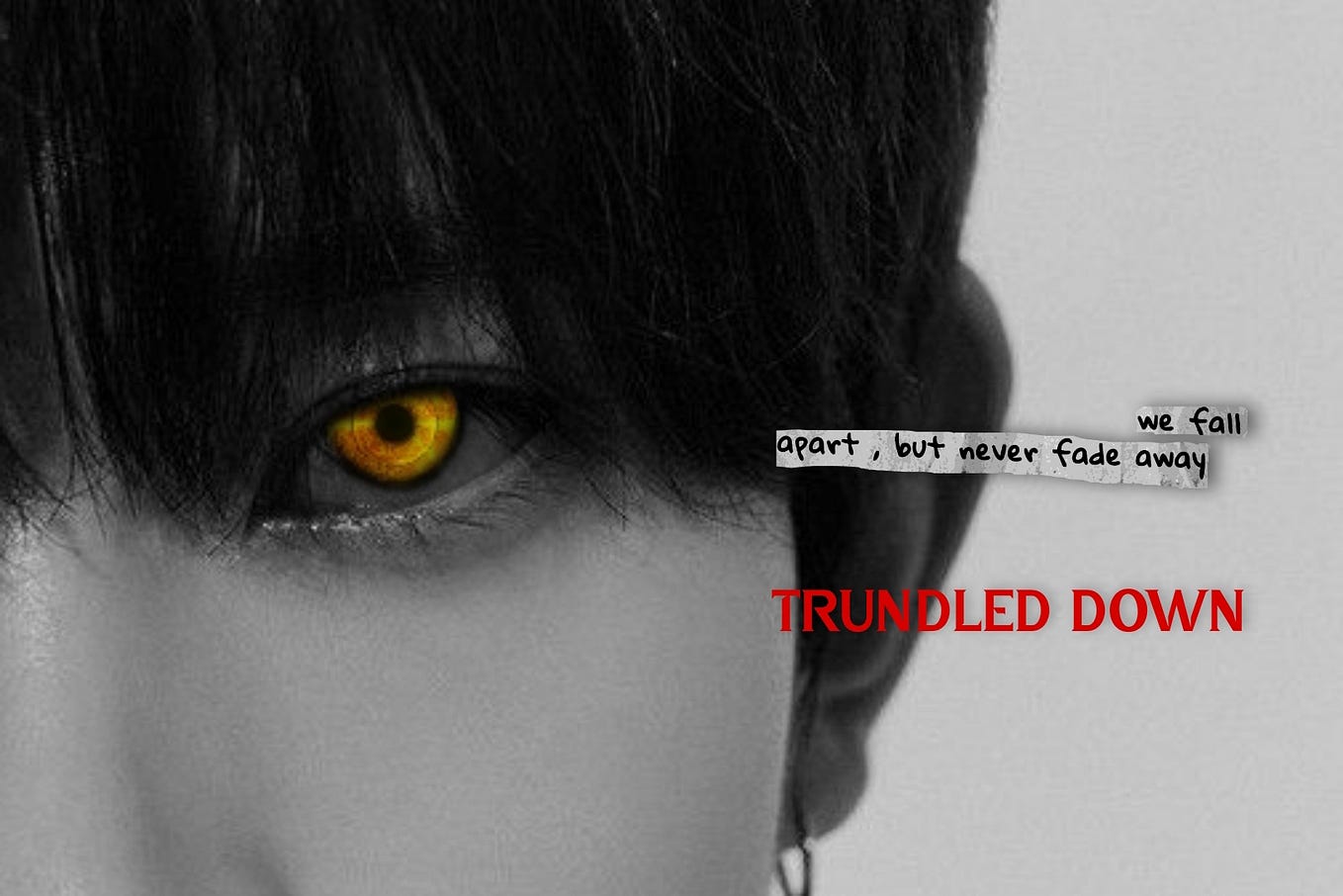 [TRUNDLED DOWN; 53] Hilang dalam ruang, tercecer bagai debu | by ...