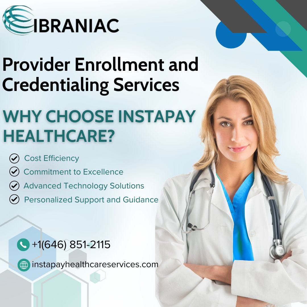 Streamlining Medical Provider Credentialing Services Why Healthcare Providers Choose Instapay ...