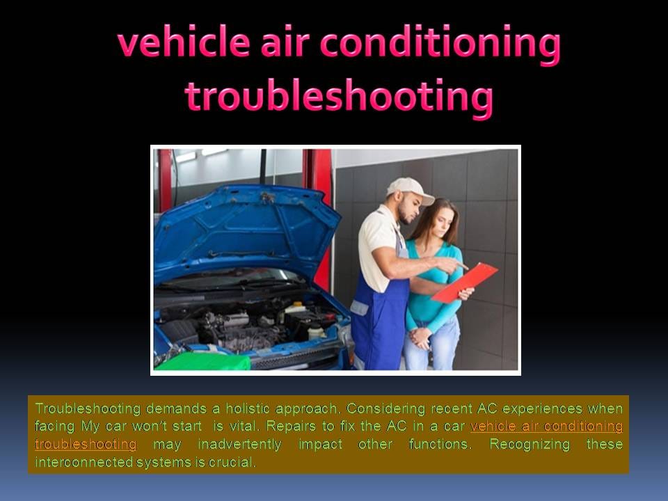 vehicle air conditioning troubleshooting - Garagewebs - Medium