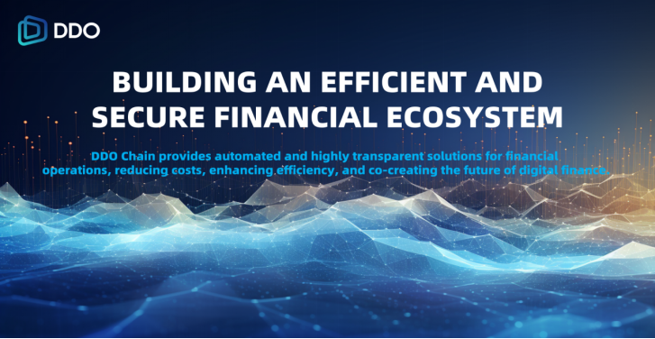 DDO Chain: A Pioneer in Transforming the Global Financial Ecosystem ...