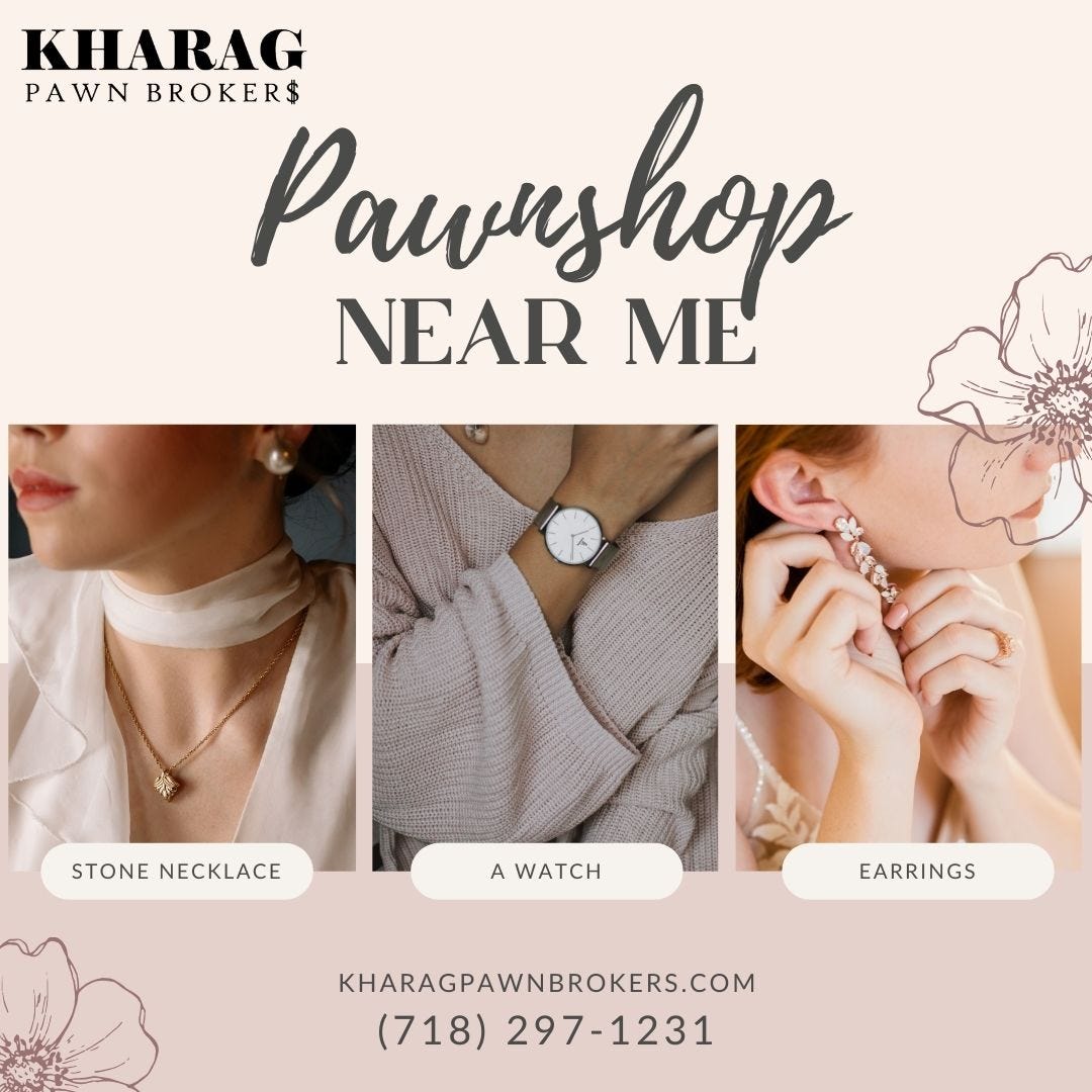 Queens Pawn Shop? Quick Cash at Kharag Pawnbrokers! - Kharag ...