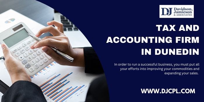 Why do you need a tax and accounting firm in Dunedin? | by Davidson ...