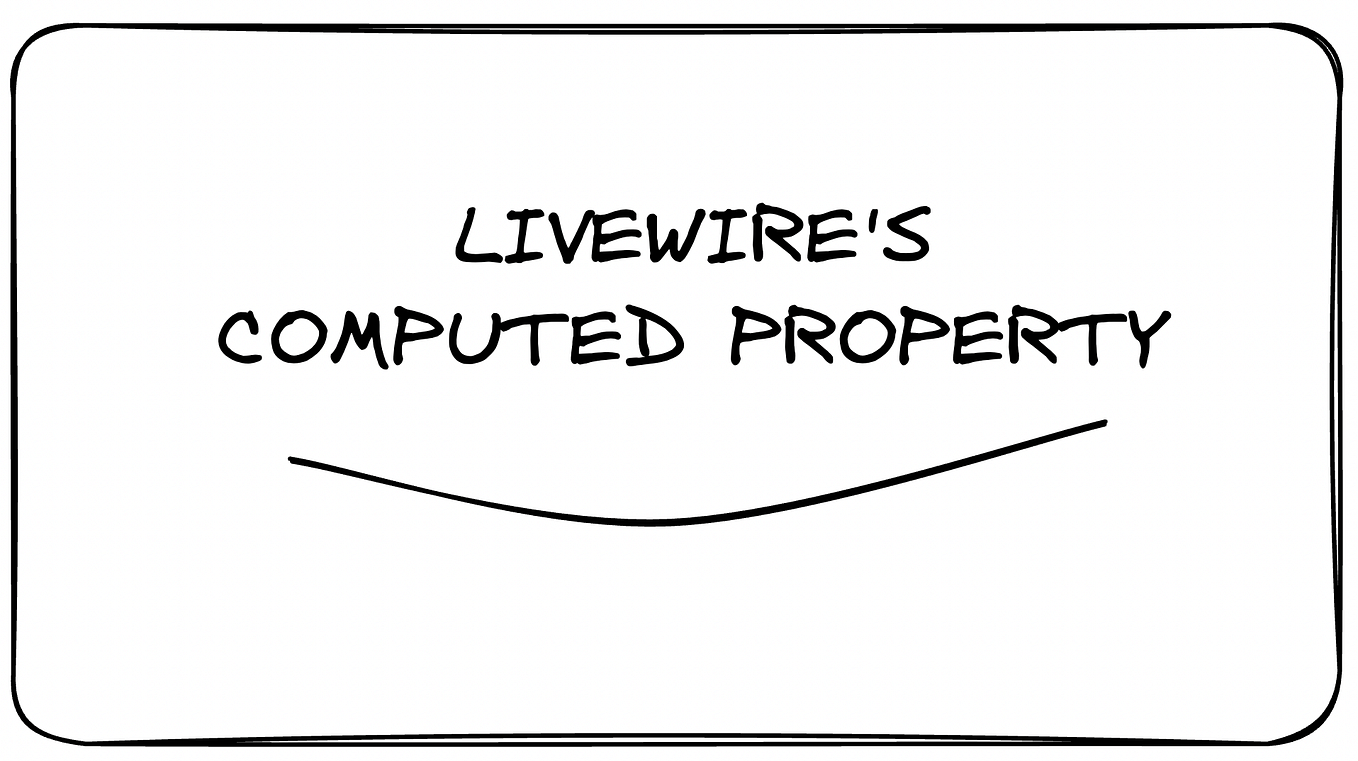 An Overview Of How Livewire Works | by Emmanuel Onyebueke | Medium