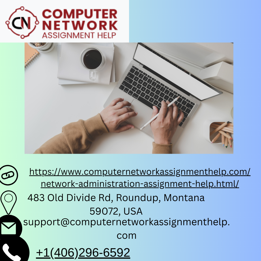 My Experience with Network Administration Assignment Writing Help | by ...