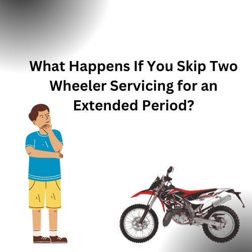 Bike Breakdown: 6 Reasons and Prevention Tips For Two Wheeler Services ...