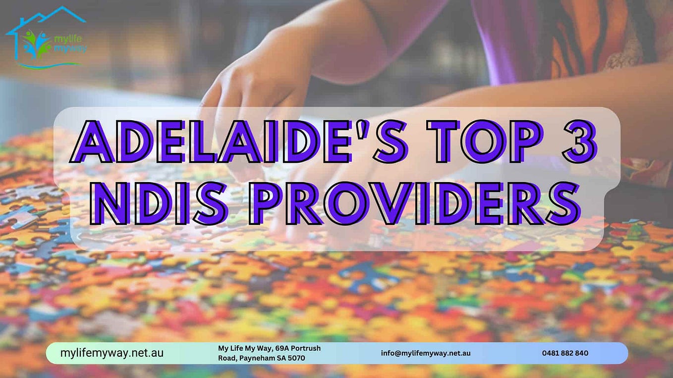 Top 5 NDIS Plan Management Providers in Adelaide | by My Life My Way ...
