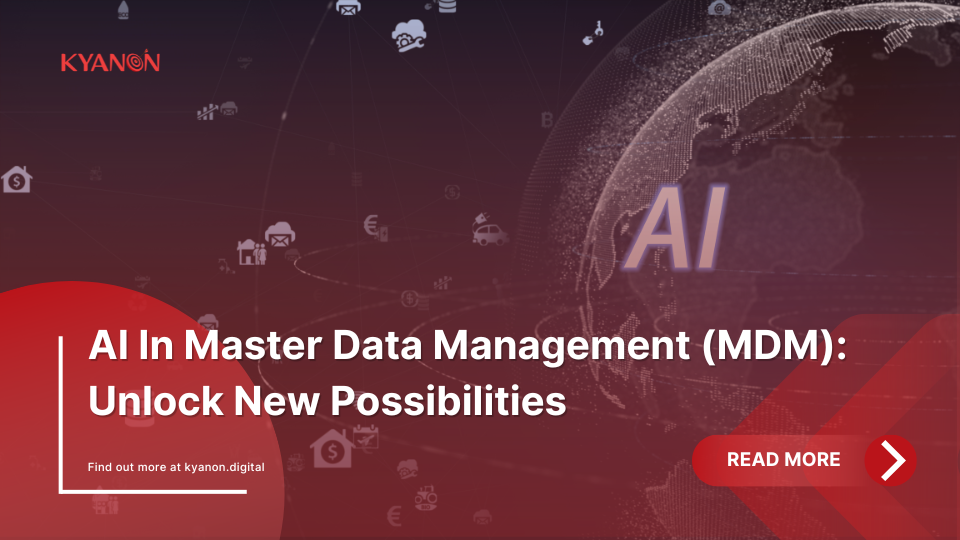 What is Product Master Data Management & Why is it Important for Businesses | by Kyanon Digital ...