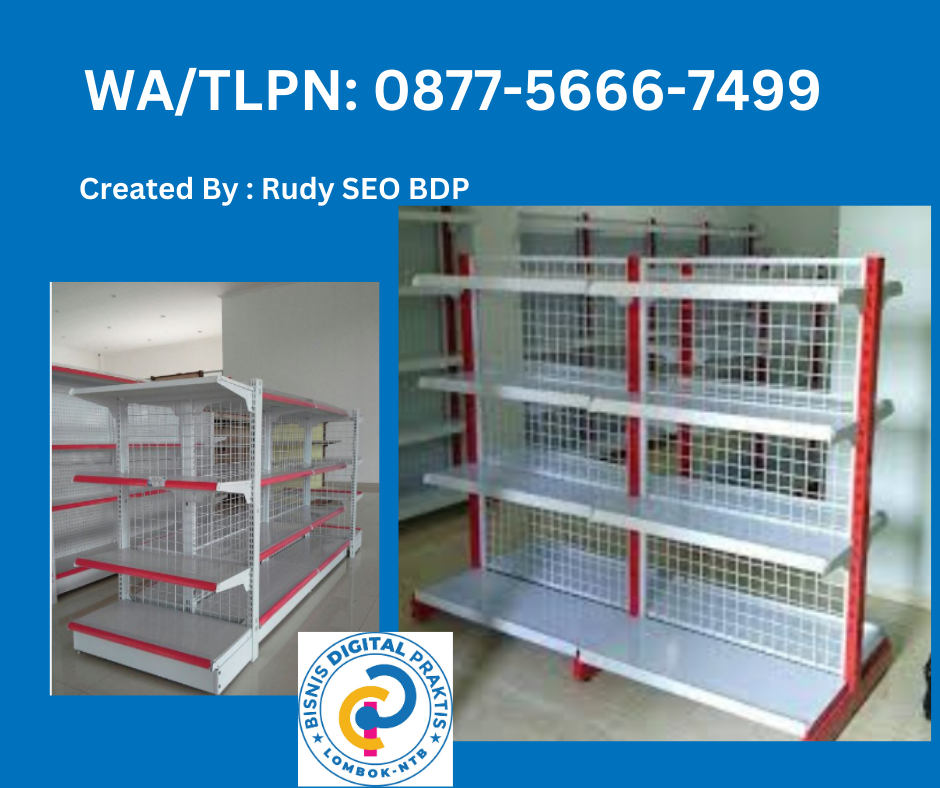 TERJAMIN!! 0877–5666–7499 Rak Minimarket Dari Baja Ringan Sekitar ...