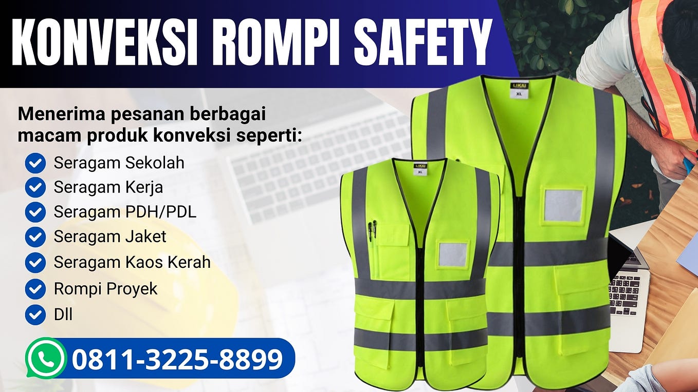 GOOD QUALITY!! 0811–3225–8899, Konveksi Rompi Engineering di Belitung ...