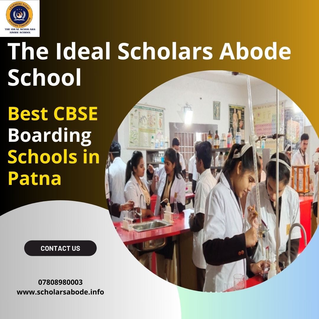 Top 10 CBSE Schools in Patna: The Ideal Scholars Abode School - The ...