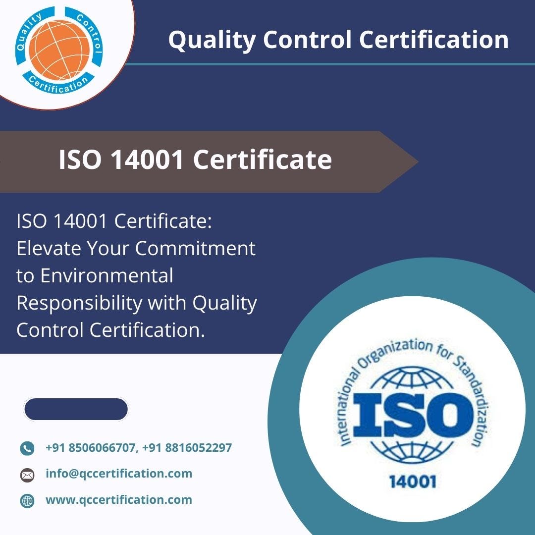 ISO 14001 Certification with Quality Control Certification: A Path to ...