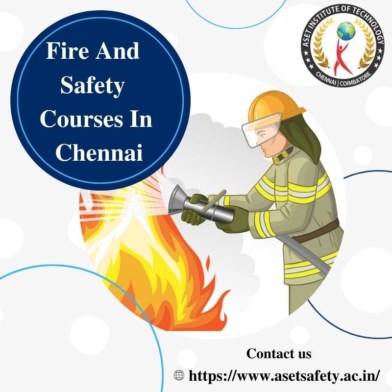 Fire And Safety Course In Chennai Engineering - Aset Fire Safety - Medium