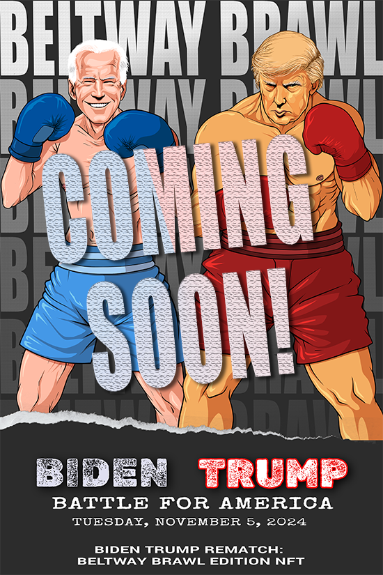 Introducing “The Beltway Brawl”: A Historic Political NFT Collection ...