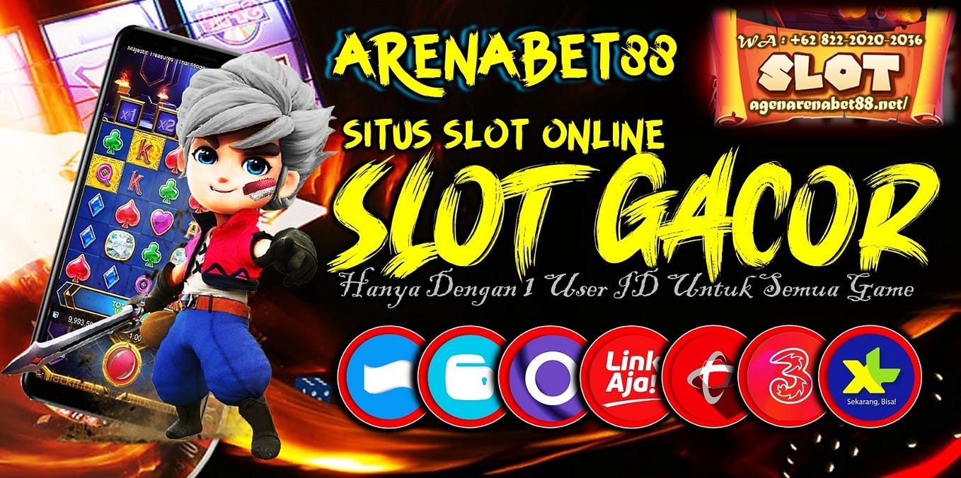 DAFTAR AGEN SLOT ARENABET88. bersama agen ARENABET88 situs slot… | by ...