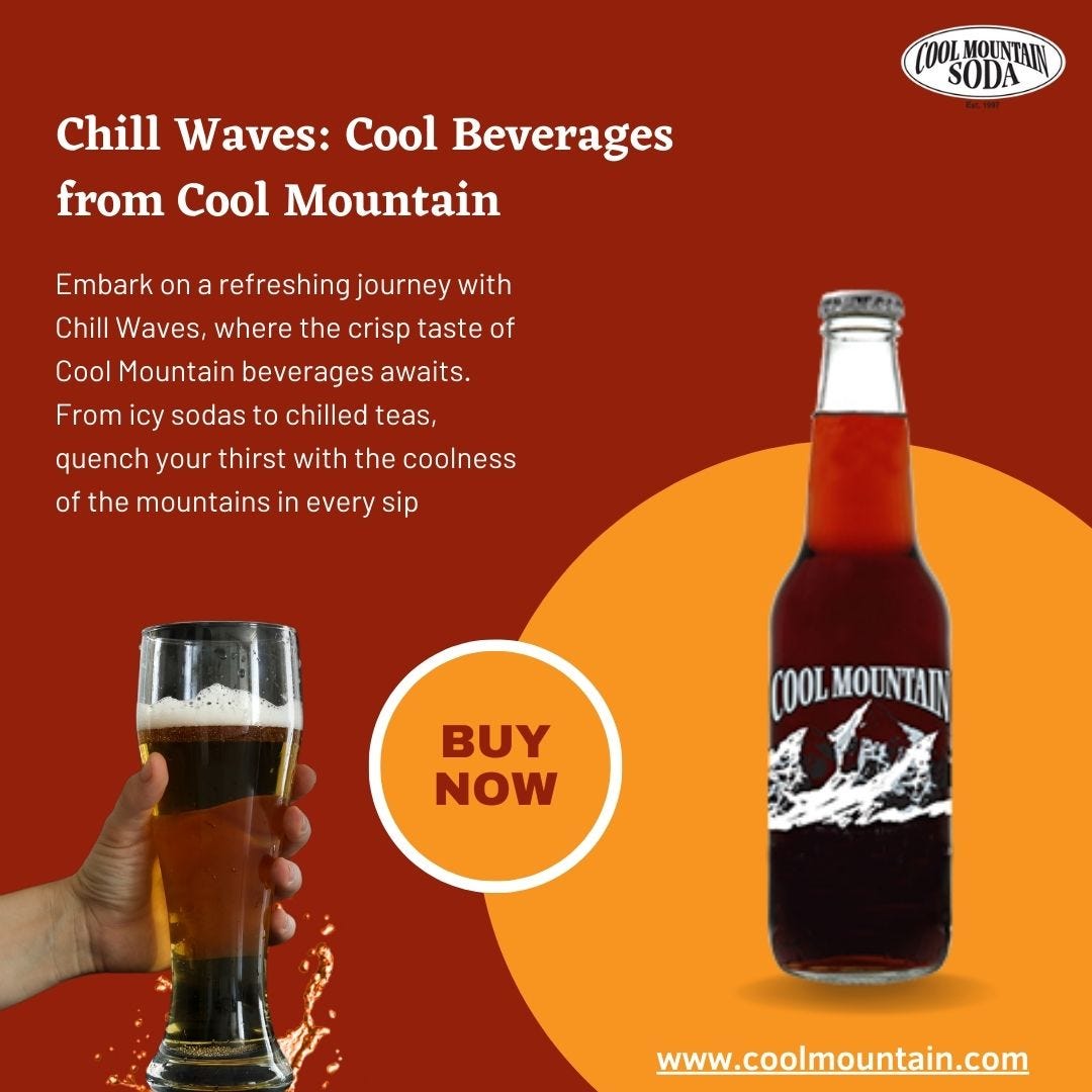 Cool Mountain — Craft Sodas | Unique Flavors, Refreshing Taste - Cool ...
