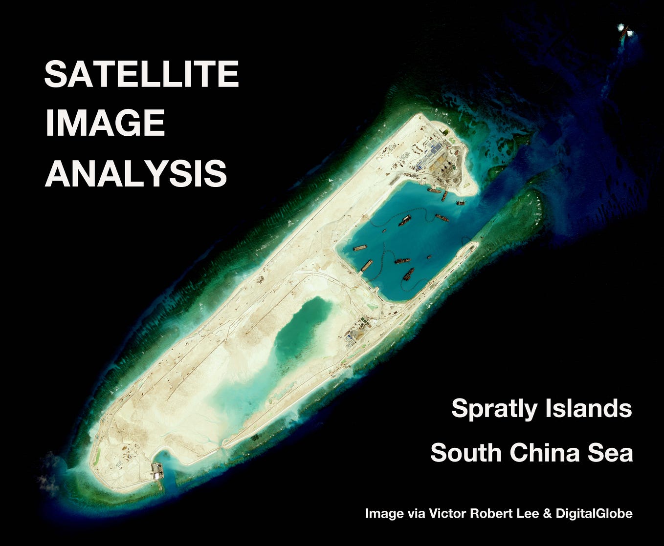 Fiery Cross Reef, South China Sea: Satellite Image Update | by Victor ...
