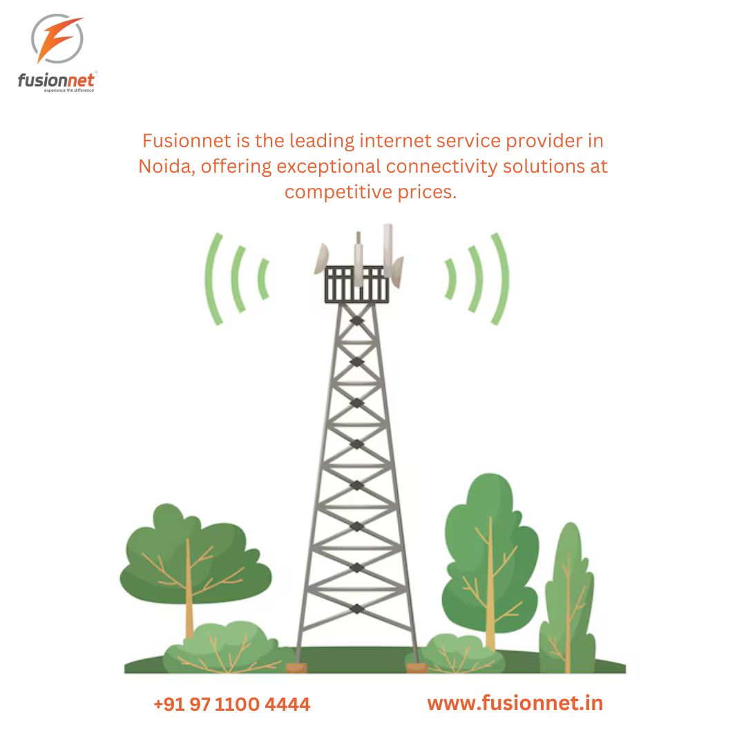 Fusionnet: The Best Broadband in Greater Noida | by Fusionnet | Jun, 2024 | Medium
