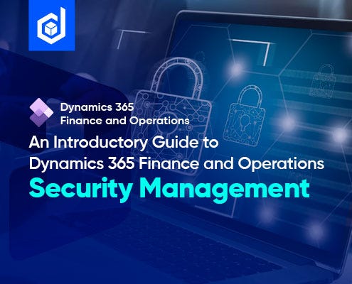 A Complete Implementation Guide On Dynamics 365 Finance And Operations ...