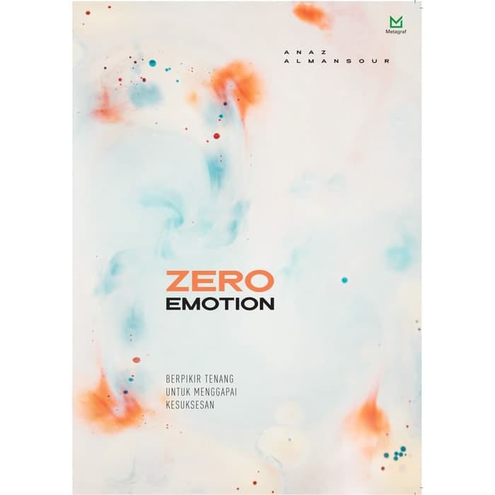Buku Zero Emotion. SINOPSIS | by Motivator Kepribadian | Nov, 2023 | Medium