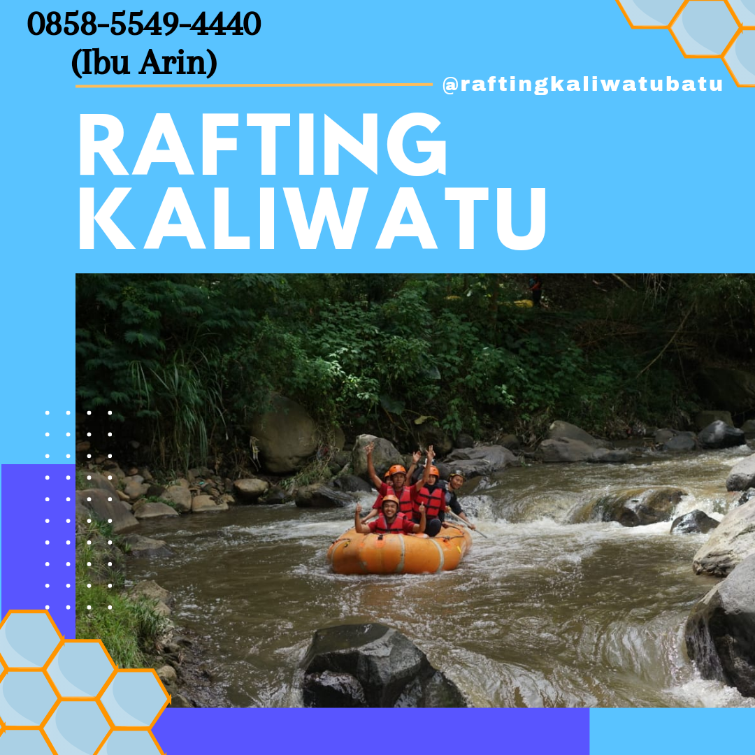RAFTING ARUNG JERAM KALIWATU BATU | RAFTING KALIWATU | CALL 0858-5549 ...