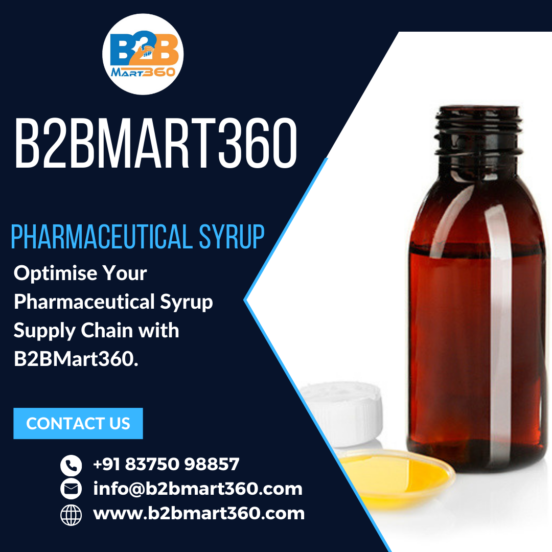 Pharmaceutical Syrup Manufacturers in India | B2BMart360 ...