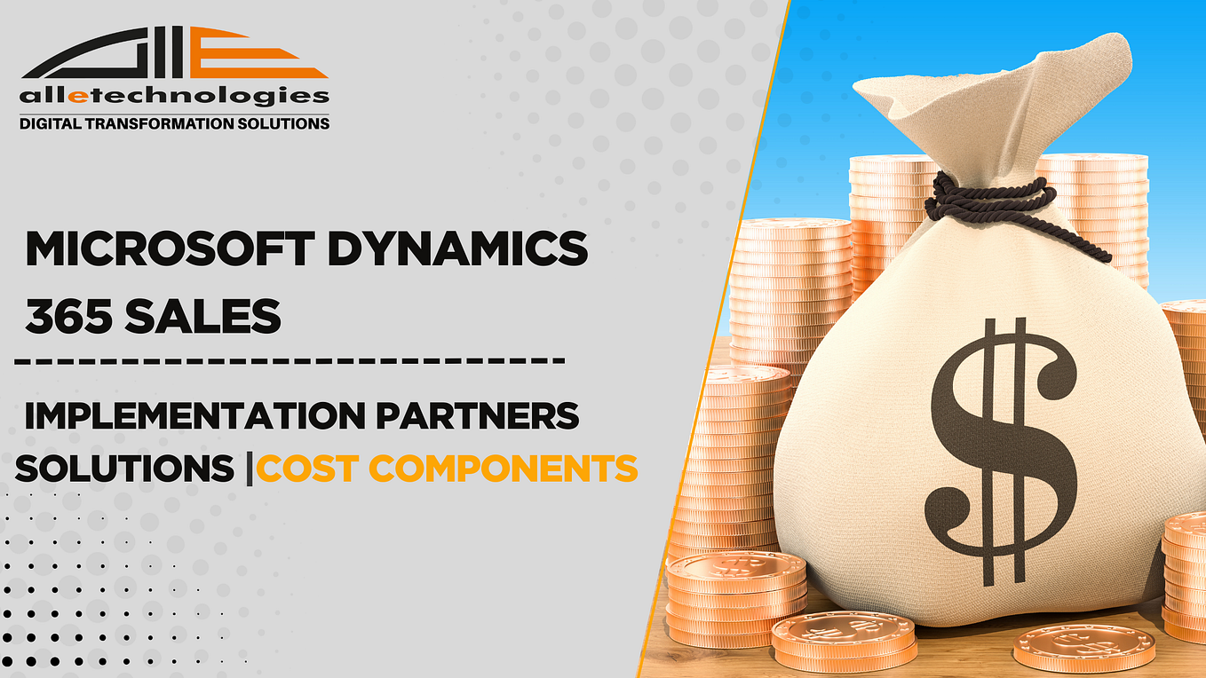 A Quick Guide to Microsoft Dynamics 365 Sales Implementation | by alletec@crmblogs | Medium