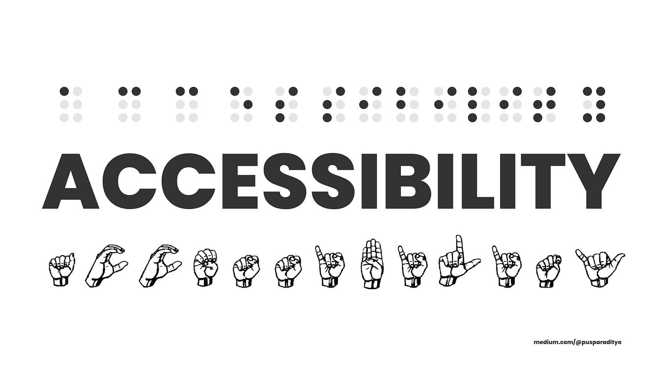 Designing Accessibility for All. The accessibility of a design is… | by ...