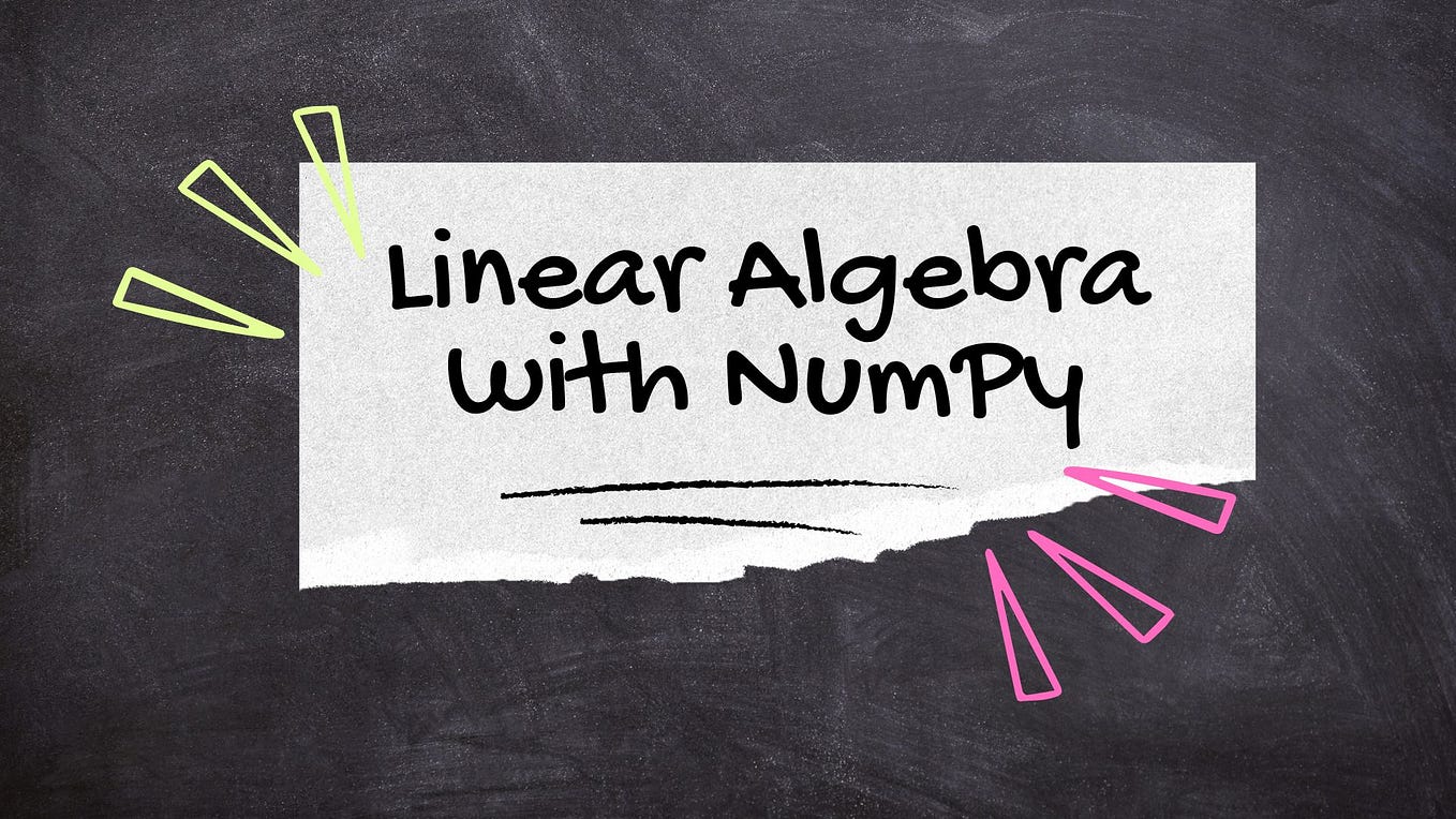 Linear Algebra - Math for deep learning - Medium