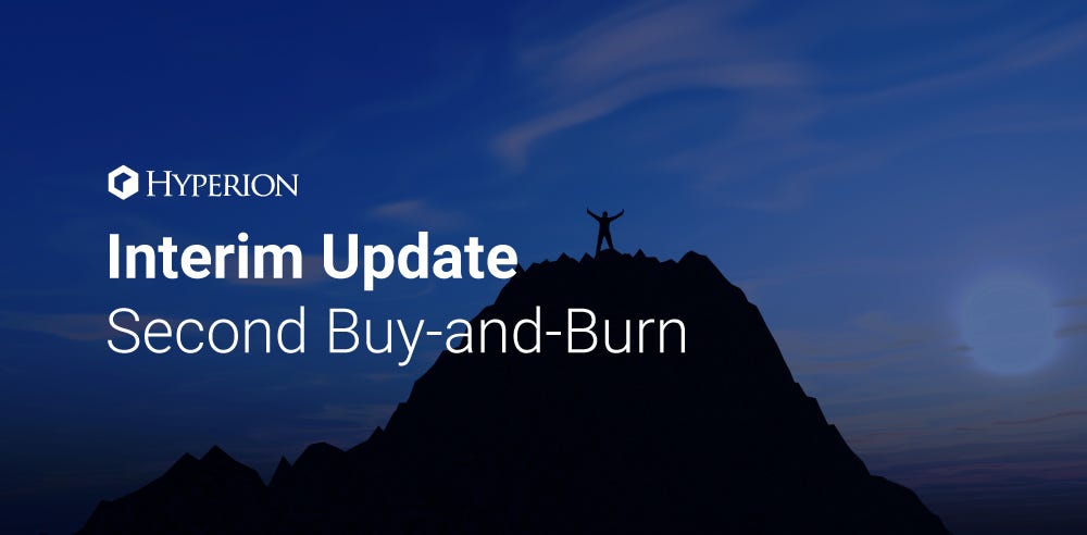Hyperion Fund Interim Update — First Buy-and-Burn | by Daniel ...