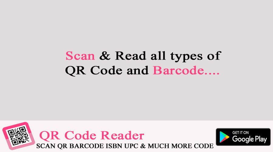 Qr Code Reader App Qr Code Reader Is Most User Friendly By Qr Code
