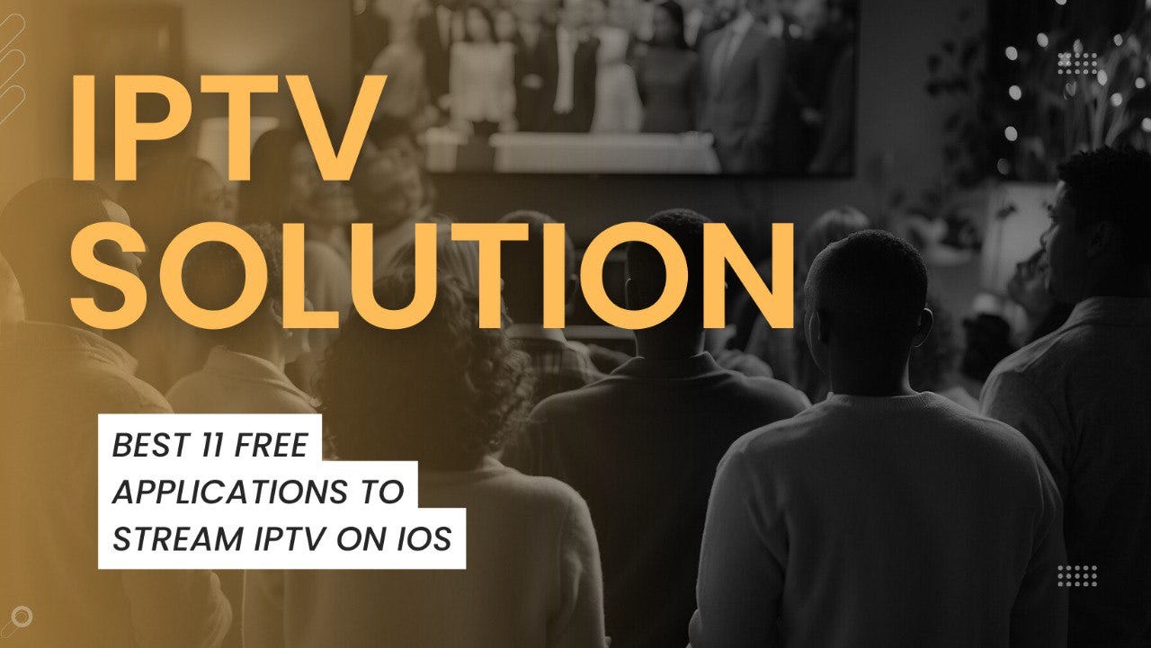 Best 11 Free Applications to Stream IPTV on Android | by Paul G.Dale ...