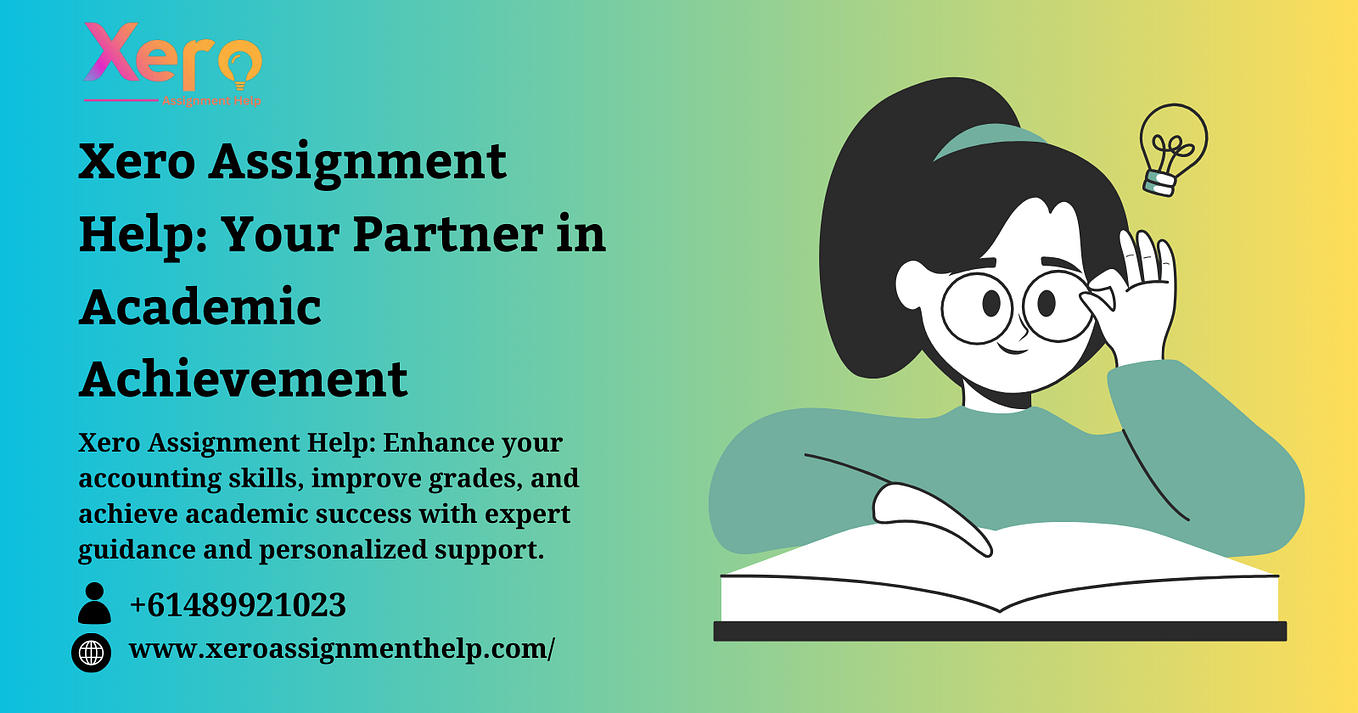 Top 10 Xero Assignment Help Services in 2024 | by Luna | Jun, 2024 | Medium
