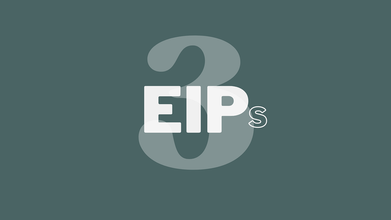 EIPs All Blockchain Developers Should Know; Part 2 | Bitium Blog
