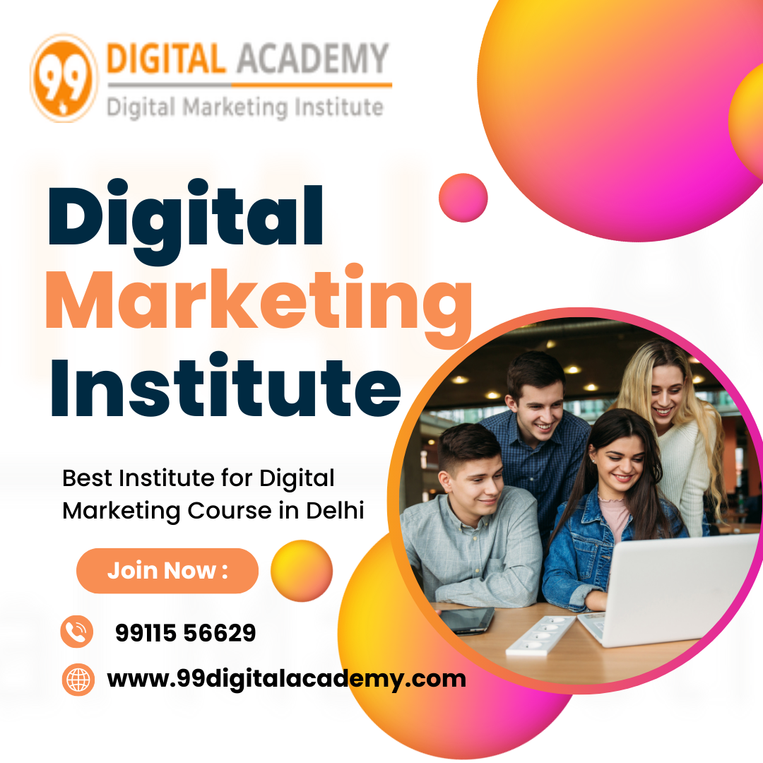 Advanced Digital Marketing Course Institute in Pitampura - 99DigitalaAcademy - Medium