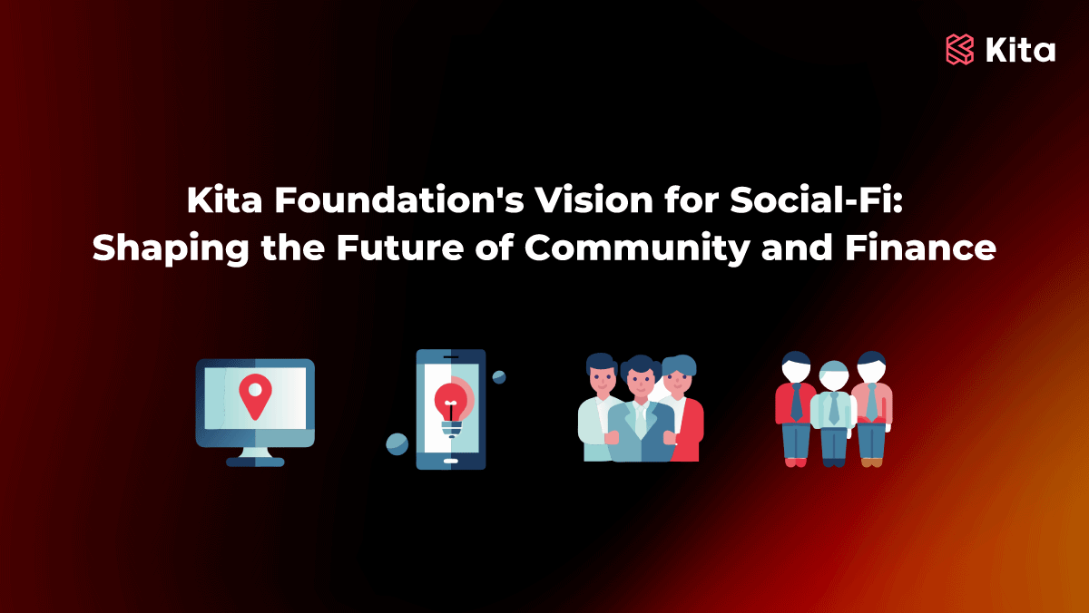 Unveiling the Future: Kita Foundation Launches to Redefine Digital ...